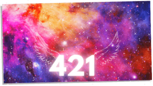 Angel Number 421: The Amazing Hidden Meaning Of This Number ...