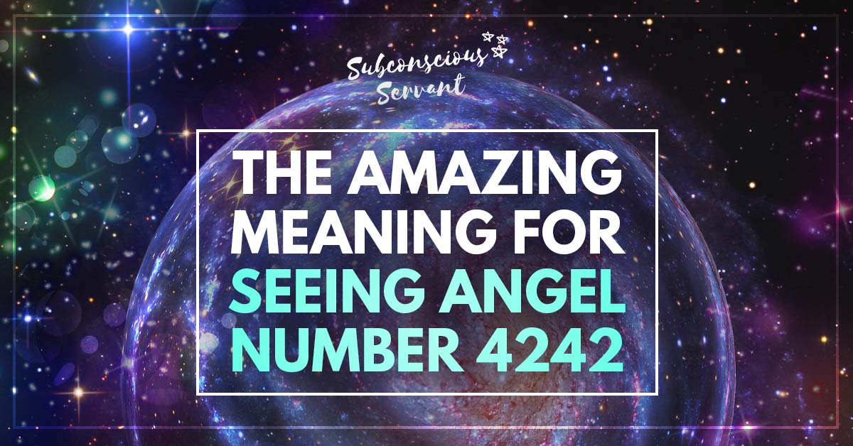 Angel Number 4242 Here s The Special Meaning For Seeing 4242 Angel Number 4242 Here s The Special Meaning For Seeing 4242
