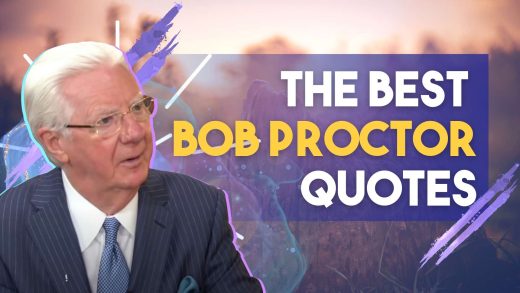 89 Bob Proctor Quotes (On Life, Money, Goals, Fear & More ...