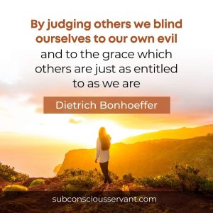 Don’t Judge Me: 101+ Quotes About People Judging You - Subconscious Servant
