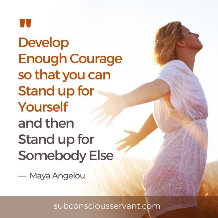 Become Empowered: 91 Standing Up For Yourself Quotes - Subconscious Servant