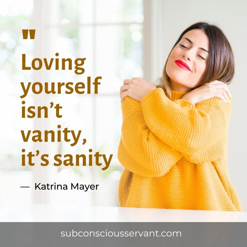 101+ You Are Worthy Of Love Quotes (Because You Are!) - Subconscious ...