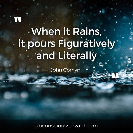 Weather Life’s Storms: 100+ When it Rains, it Pours Quotes ...