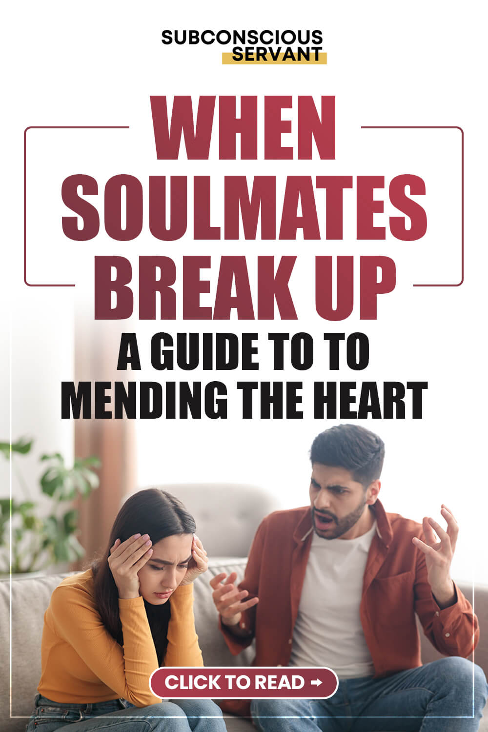 When Soulmates Break Up (A Guide To Mending The Heart)