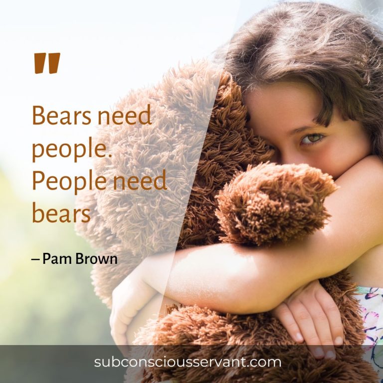 85+ Teddy Bear Quotes That Will Warm your Heart - Subconscious Servant