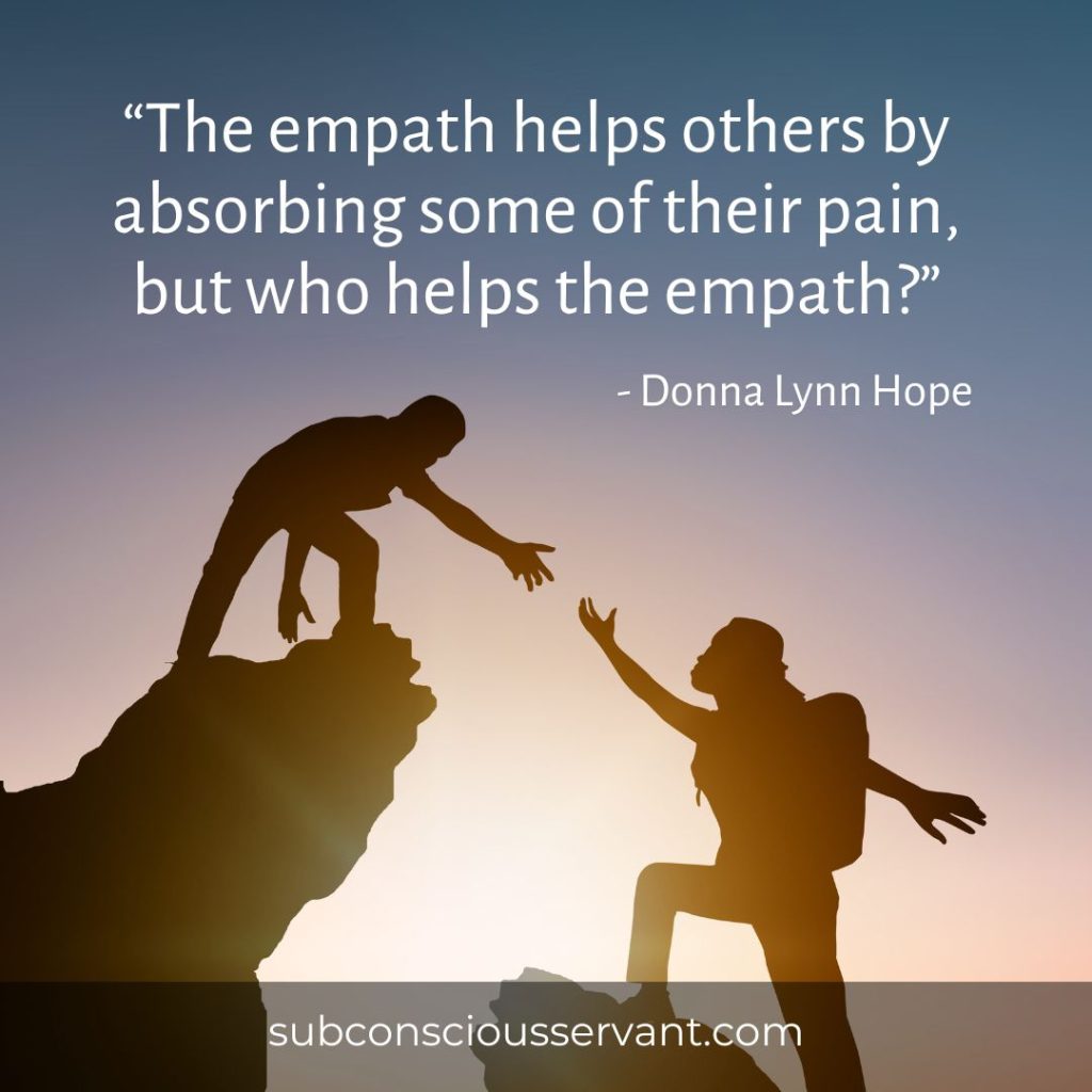 65 Powerful Empath Quotes To Make You Feel Understood - Subconscious ...