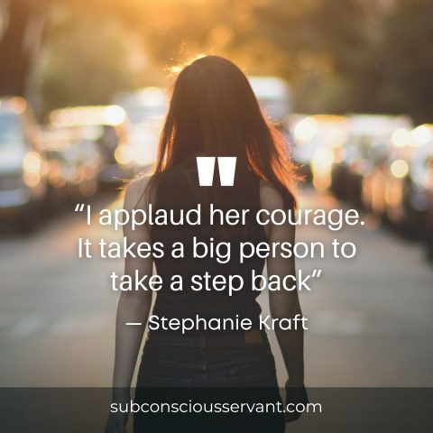 Gain Clarity: 101+ Powerful Taking A Step Back Quotes - Subconscious ...